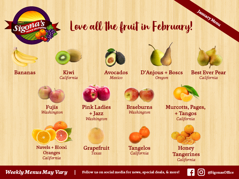 Love all the fruit in February! | Sigona's Office Deliveries February ...